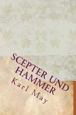Scepter Und Hammer by Karl May | Goodreads