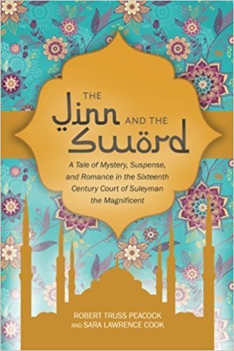 The Jinn and the Sword by Robert Truss Peacock | Goodreads