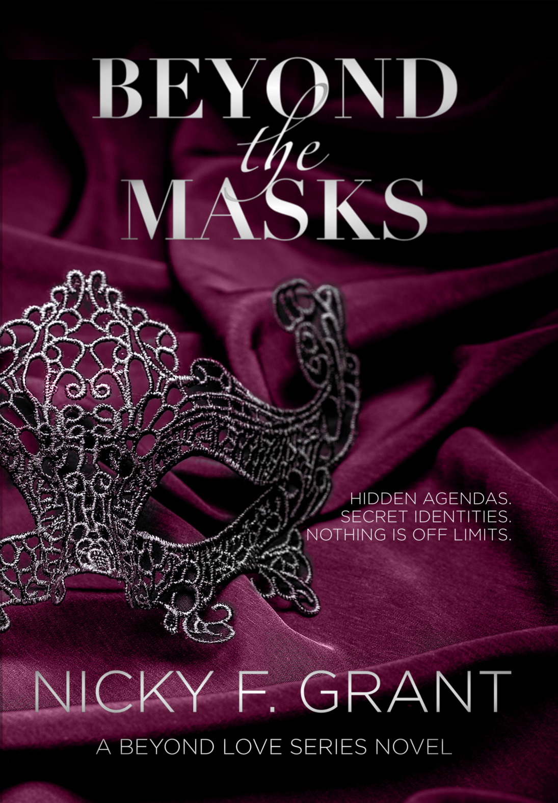 Beyond the Masks (Beyond Surrender Series, #1) by Nicky F. Grant ...