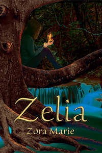 Zelia by Zora Marie | Goodreads