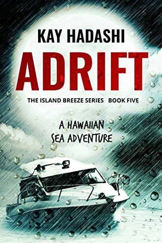 Adrift: Survival on the High Seas by Kay Hadashi | Goodreads