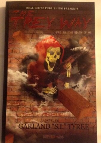 The Trey Way by Garland Tyree | Goodreads