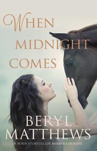When Midnight Comes by Beryl Matthews | Goodreads