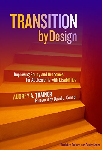 Transition by Design: Improving Equity and Outcomes for Adolescents ...