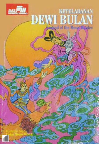 Keteladanan Dewi Bulan (Legend of The Moon Maiden) by Koh Kok Kiang ...