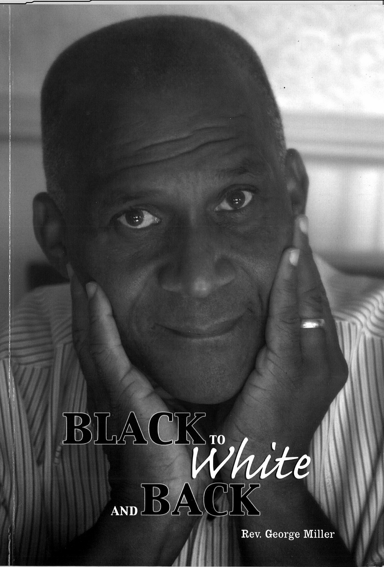 Black to White and Back by George Miller | Goodreads