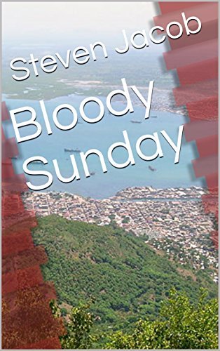 Bloody Sunday by Steven Jacob | Goodreads