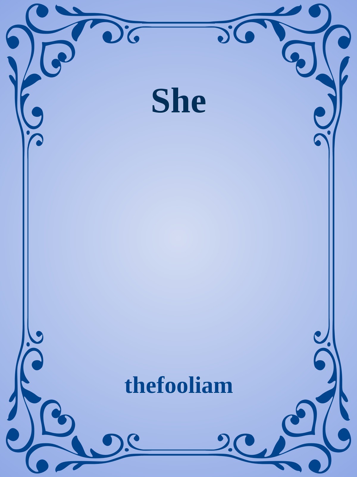 She by thefooliam | Goodreads