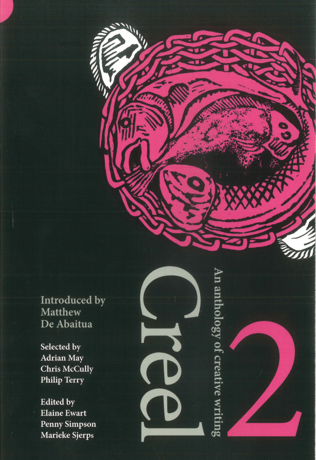 Creel 2: An Anthology of Creative Writing by Elaine Ewart | Goodreads