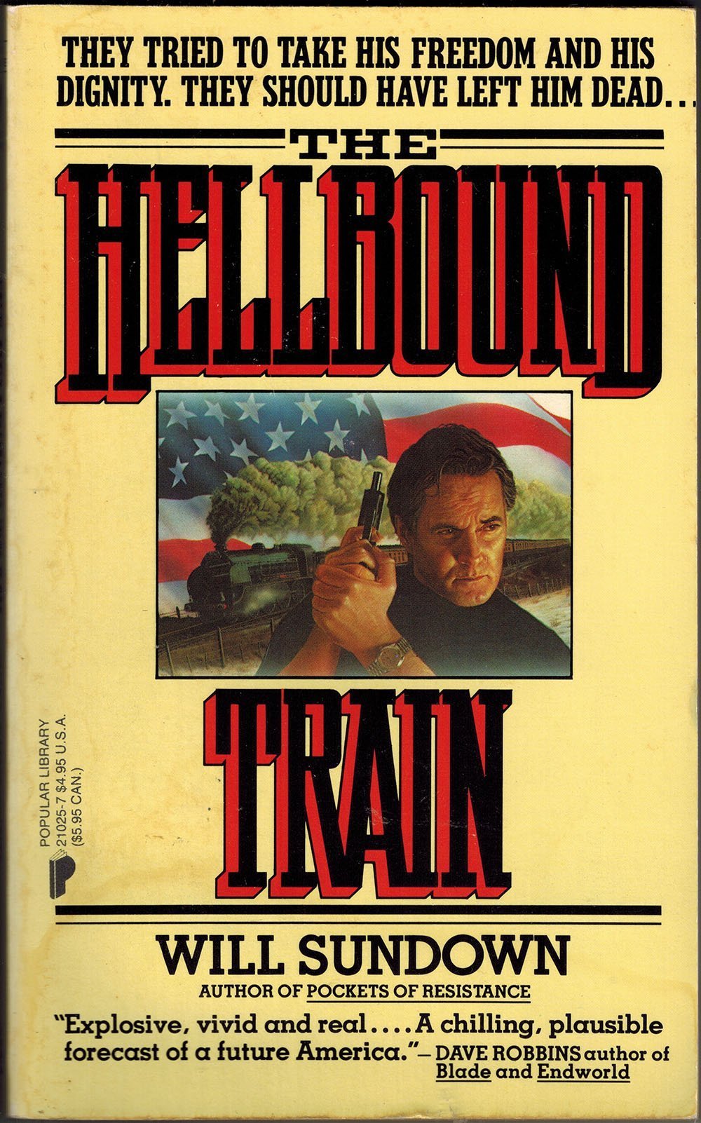 The Hellbound Train (Pockets of Resistance, #2) by Will Sundown | Goodreads