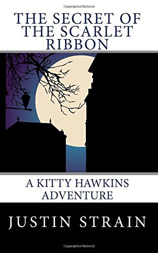 The Secret of the Scarlet Ribbon by Justin Strain | Goodreads