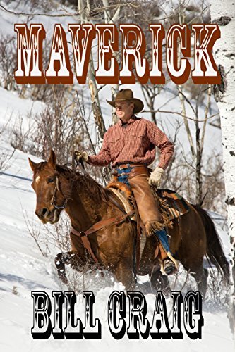 Maverick by Bill Craig | Goodreads