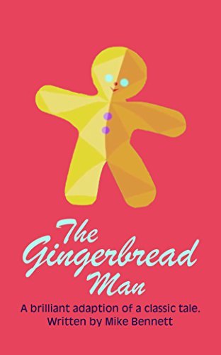 The Gingerbread Man: A Brilliant Adaption of a Classic Tale by Mike ...
