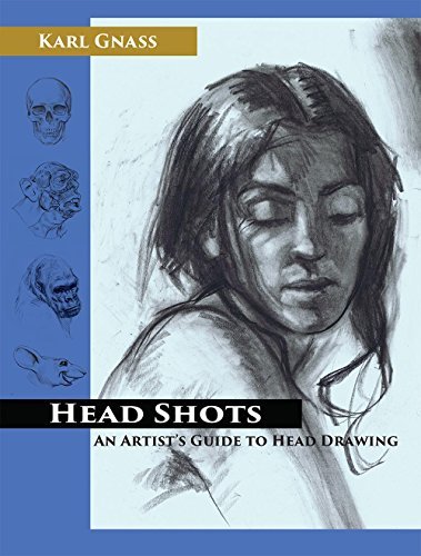 Head Shots An Artist's Guide To Head Drawing by Karl Gnass | Goodreads