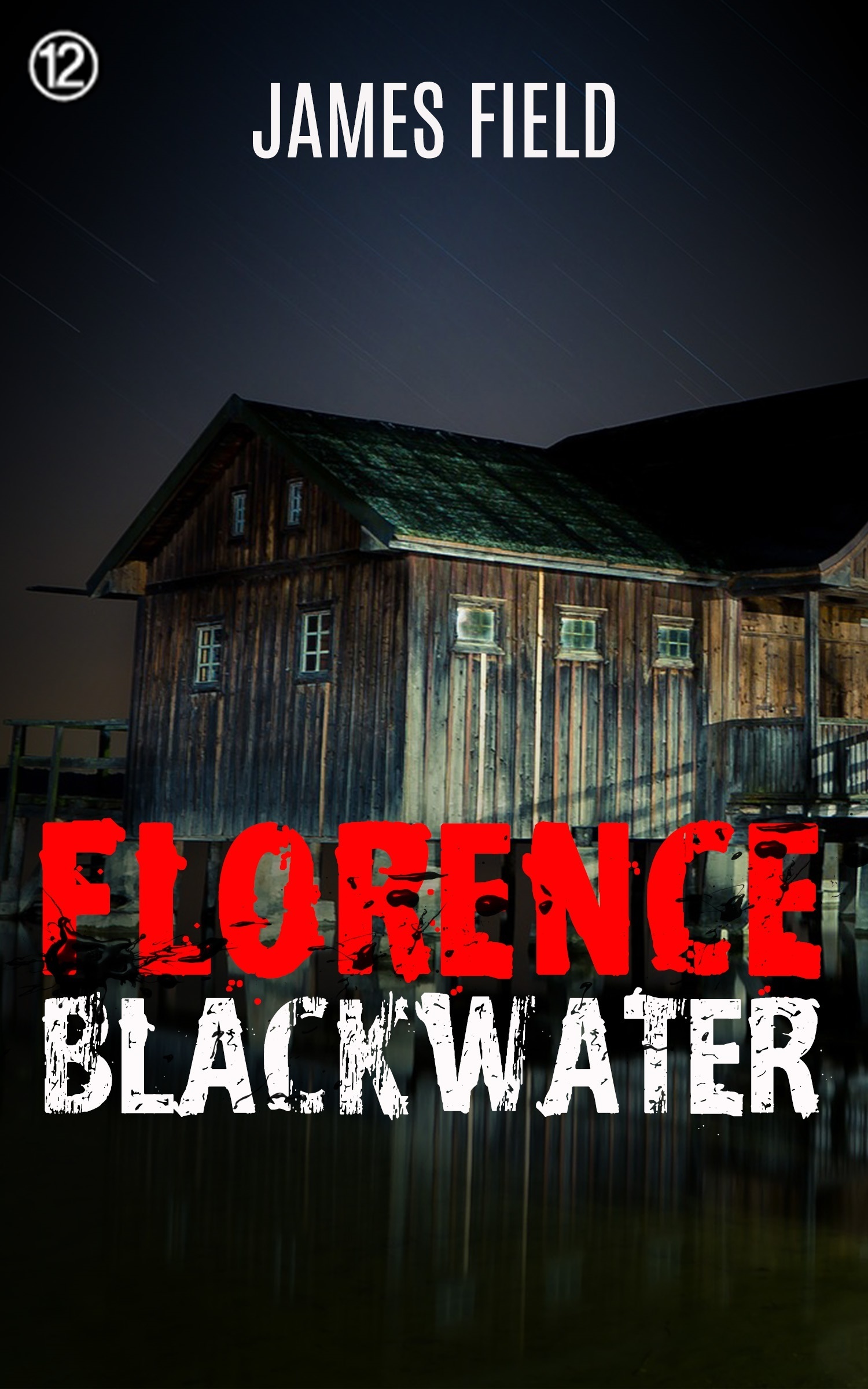 Florence Blackwater by James Field | Goodreads