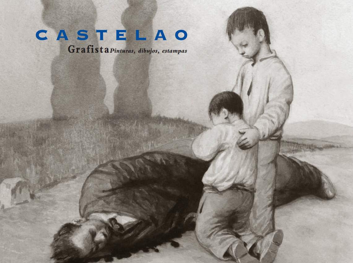 Castelao. Grafista. Pinturas, dibujos, estampas by Miguel Fernández-Cd ...