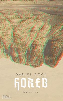 Horeb (German Edition) by Daniel Bock | Goodreads