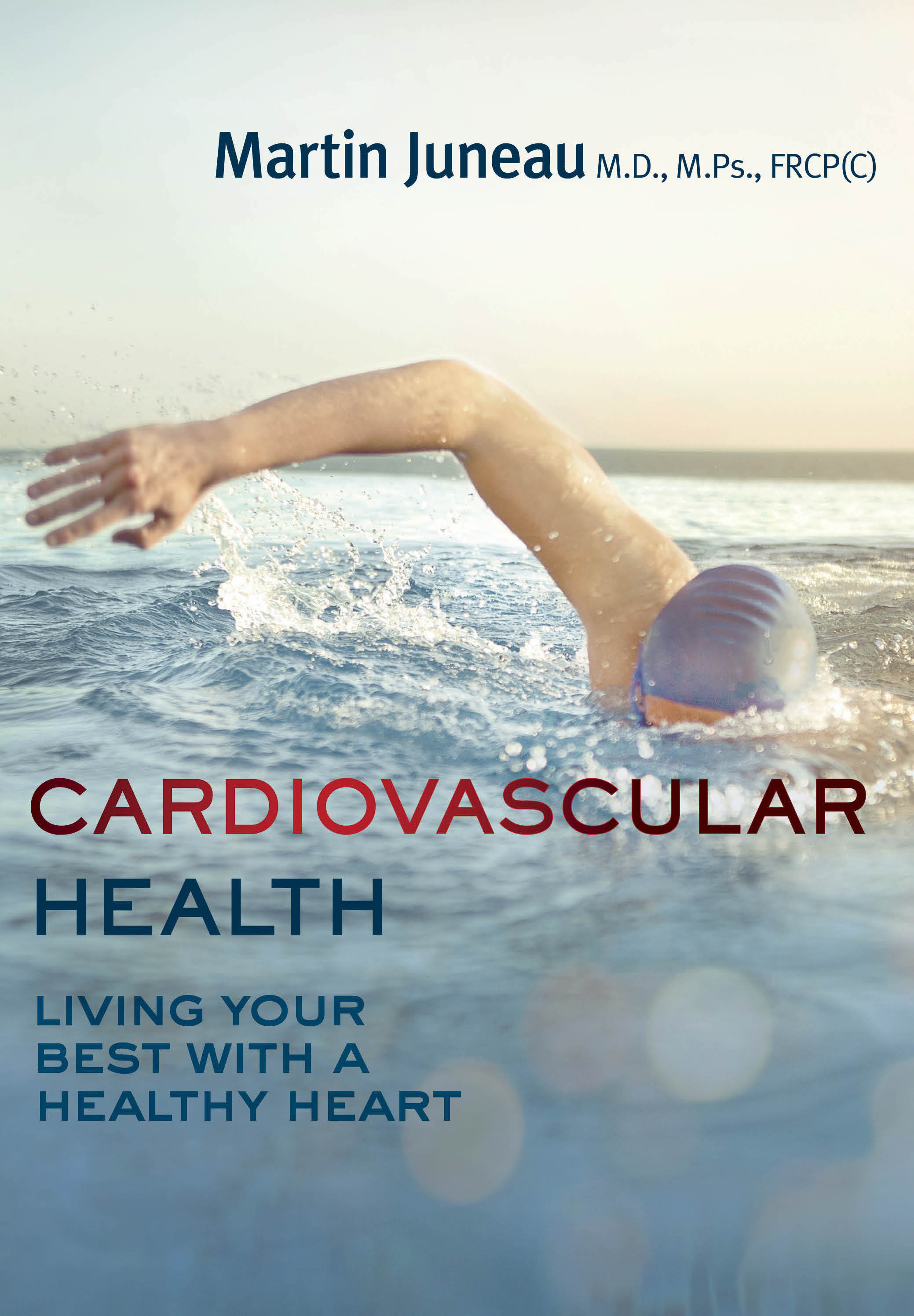 Cardiovascular Health: Living Your Best with a Healthy Heart by Dr ...
