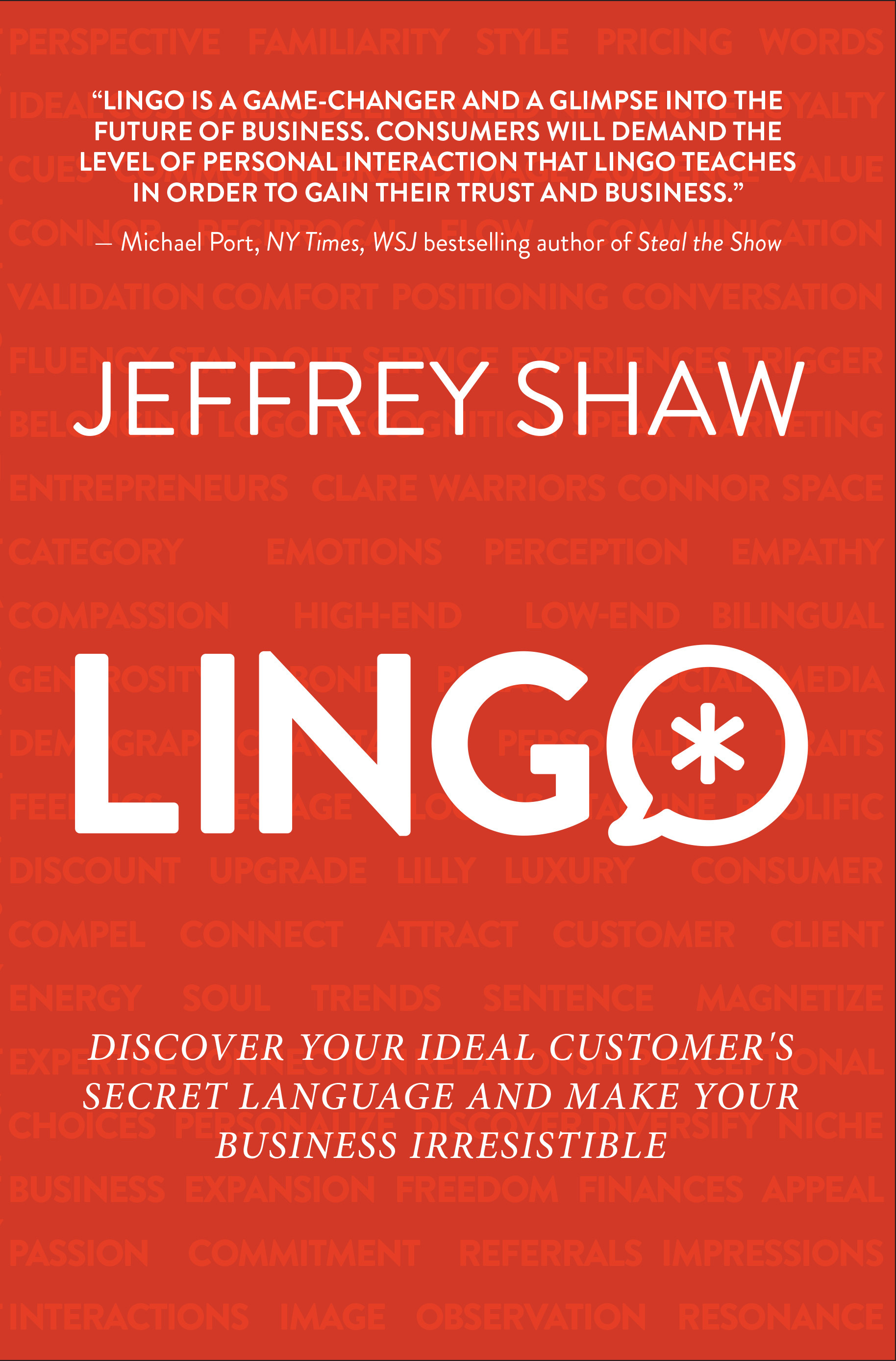 LINGO: Discover Your Ideal Customer's Secret Language and Make Your ...
