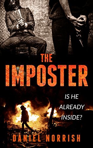 The Imposter: Love is Dangerous 2 by Daniel Norrish | Goodreads
