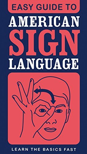 Easy Guide to American Sign Language (Easy Guides) by SparkNotes ...