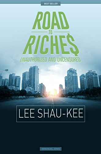 Lee Shau-kee - Road To Riches Famous Billionaires Unauthorized ...