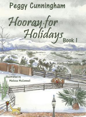 Hooray for Holidays: Book 1: A New Year's Day Tarantula, Valentine's ...