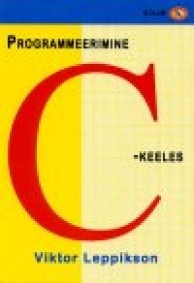 Programmeerimine C-keeles by Viktor Leppikson | Goodreads