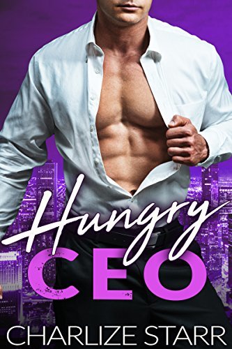 Hungry CEO by Charlize Starr | Goodreads