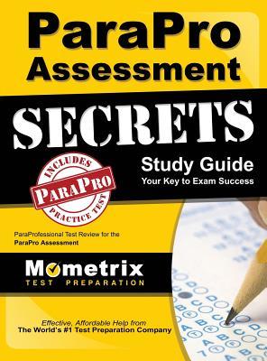 ParaPro Assessment Secrets, Study Guide: ParaProfessional Test Review ...