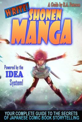 Write! Shonen Manga: Your Complete Guide to the Secrets of Japanese ...