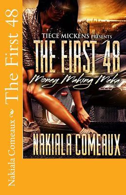 The First 48: Money Making Meeka by Nakiala Comeaux | Goodreads