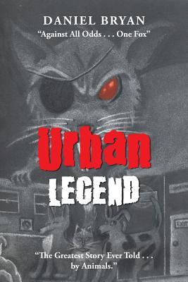 Urban Legend: “Against All Odds . . . One Fox” “The Greatest Story Ever ...