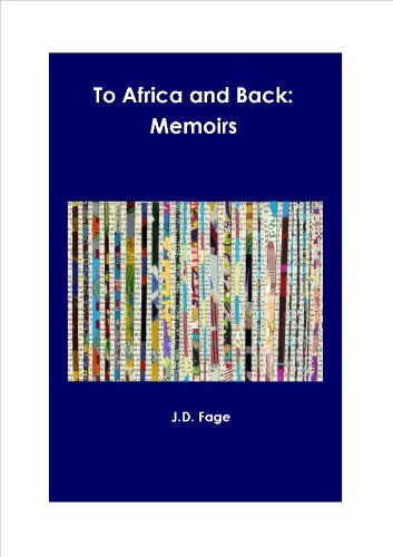To Africa and Back by John Donnelly Fage | Goodreads