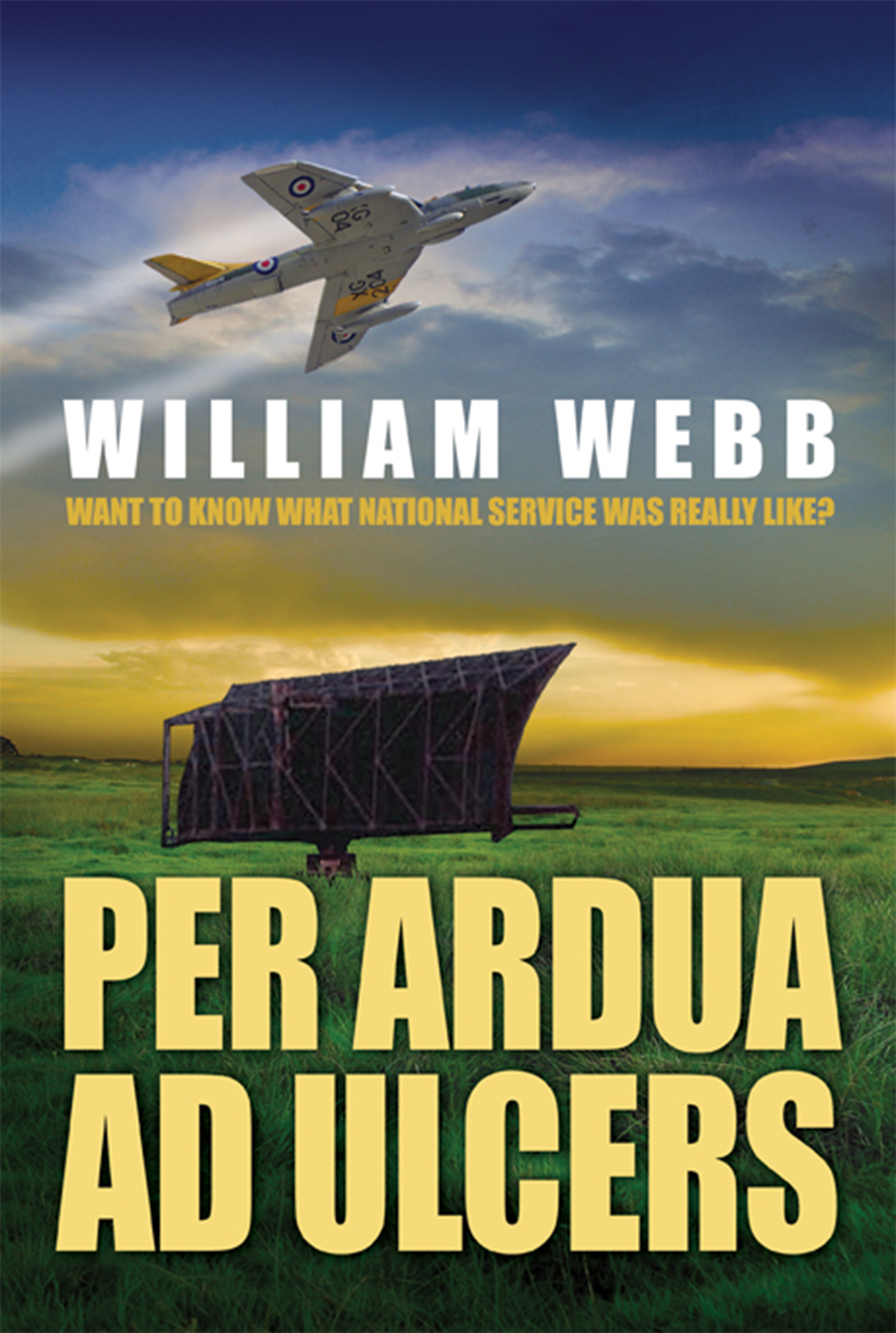 Per Ardua Ad Ulcers By William Webb Goodreads