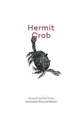 Hermit Crab: Illustrated Second Edition by Sail A'Non | Goodreads