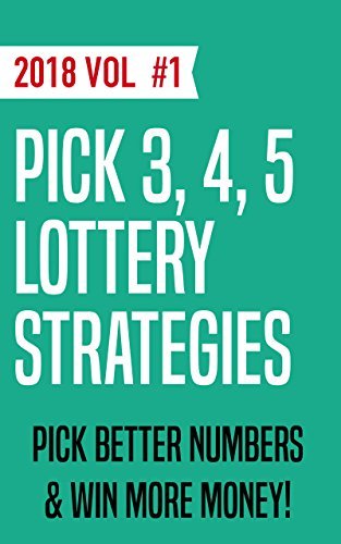 Pick 3, Pick 4, Pick 5 Lottery Strategies: 2018 Strategies with Recent ...