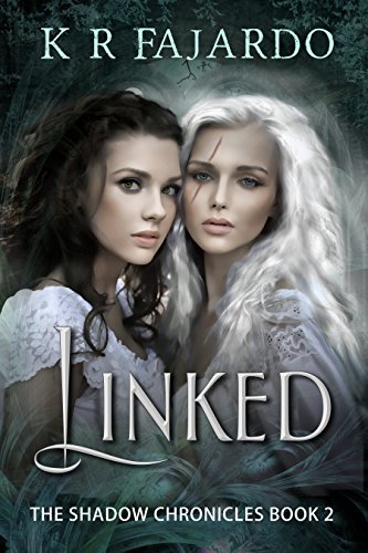 Linked (The Shadow Chronicles, #2) by K.R. Fajardo | Goodreads