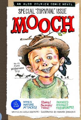 Mooch (The Aldo Zelnick Comic Novel Series, 13) by Karla Oceanak ...