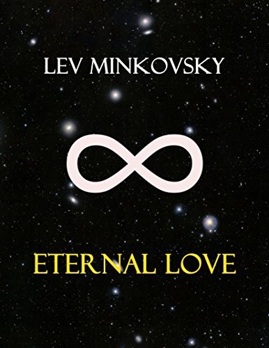 Eternal Love by Lev Minkovsky | Goodreads