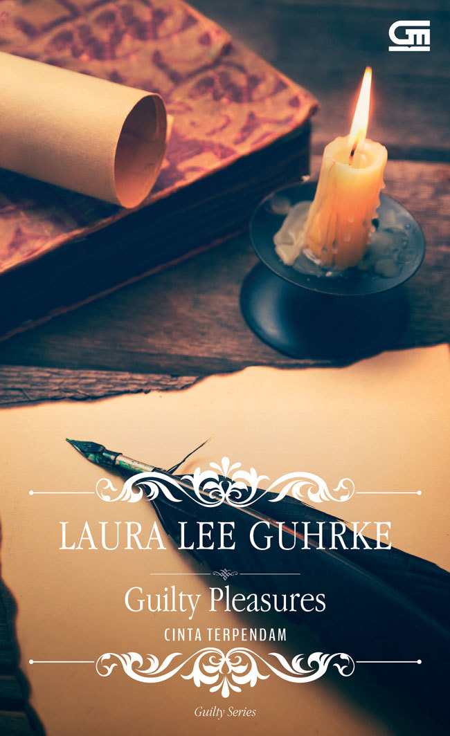 Guilty Pleasures - Cinta Terpendam (Guilty, #1) by Laura Lee Guhrke ...