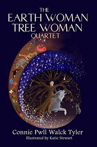 The Earth Woman Tree Woman Quartet by Connie Pwll Walck Tyler | Goodreads