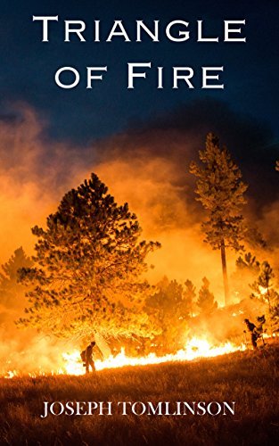 Triangle of Fire by Joseph Tomlinson | Goodreads