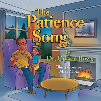 The Patience Song by Crystal Bowe | Goodreads