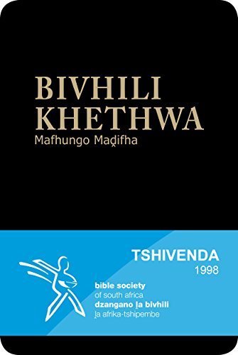 Bivhili Khethwa Mafhungo Madifha: Tshivenda 1998 Translation by Bible ...