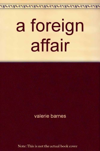 A Foreigh Affair by Valerie Barnes | Goodreads