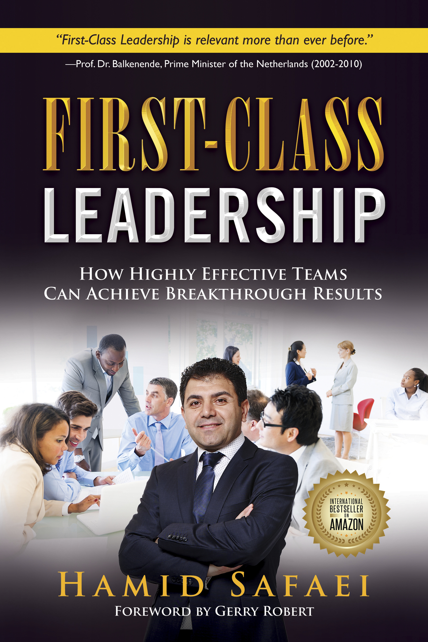 First-Class Leadership: How Highly Effective Teams Can Achieve ...