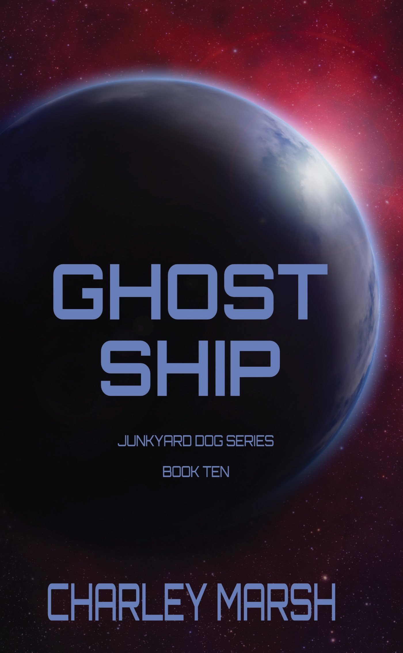 Ghost Ship (Junkyard Dog, #10) by Charley Marsh | Goodreads