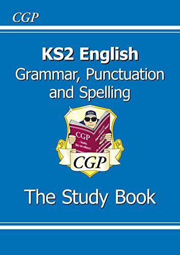 KS2 English: Grammar, Punctuation and Spelling Study Book (for tests in ...