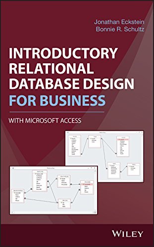Introductory Relational Database Design for Business, with Microsoft ...